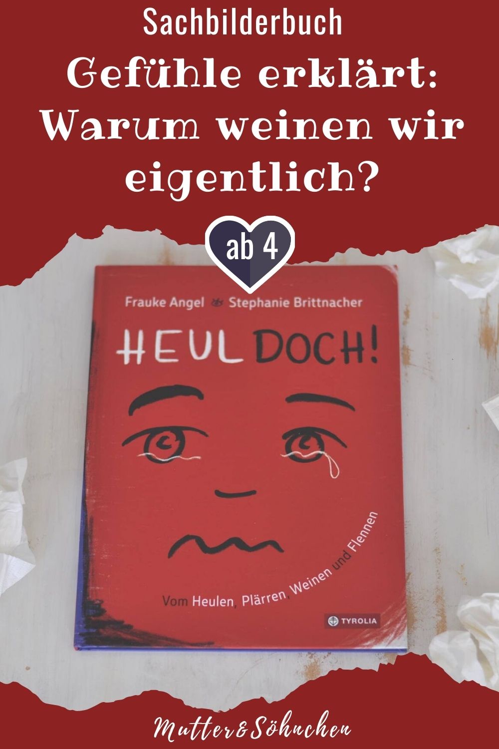 Heul doch: Vom Heulen, Plärren, Weinen und Flennen