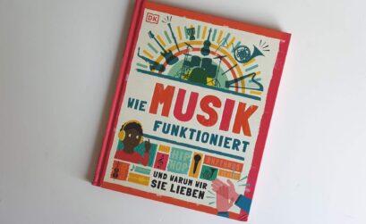 Sachbuch über Musik: Wie Musik funktioniert -Und warum wir sie lieben