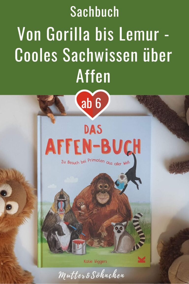 Das Affen-Buch: Zu Besuch bei Primaten aus aller Welt