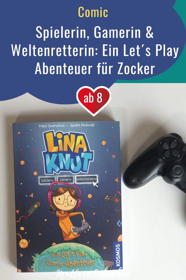 Let´s Play Comic: Lina Knut: Schülerin, Gamerin, Weltenretterin