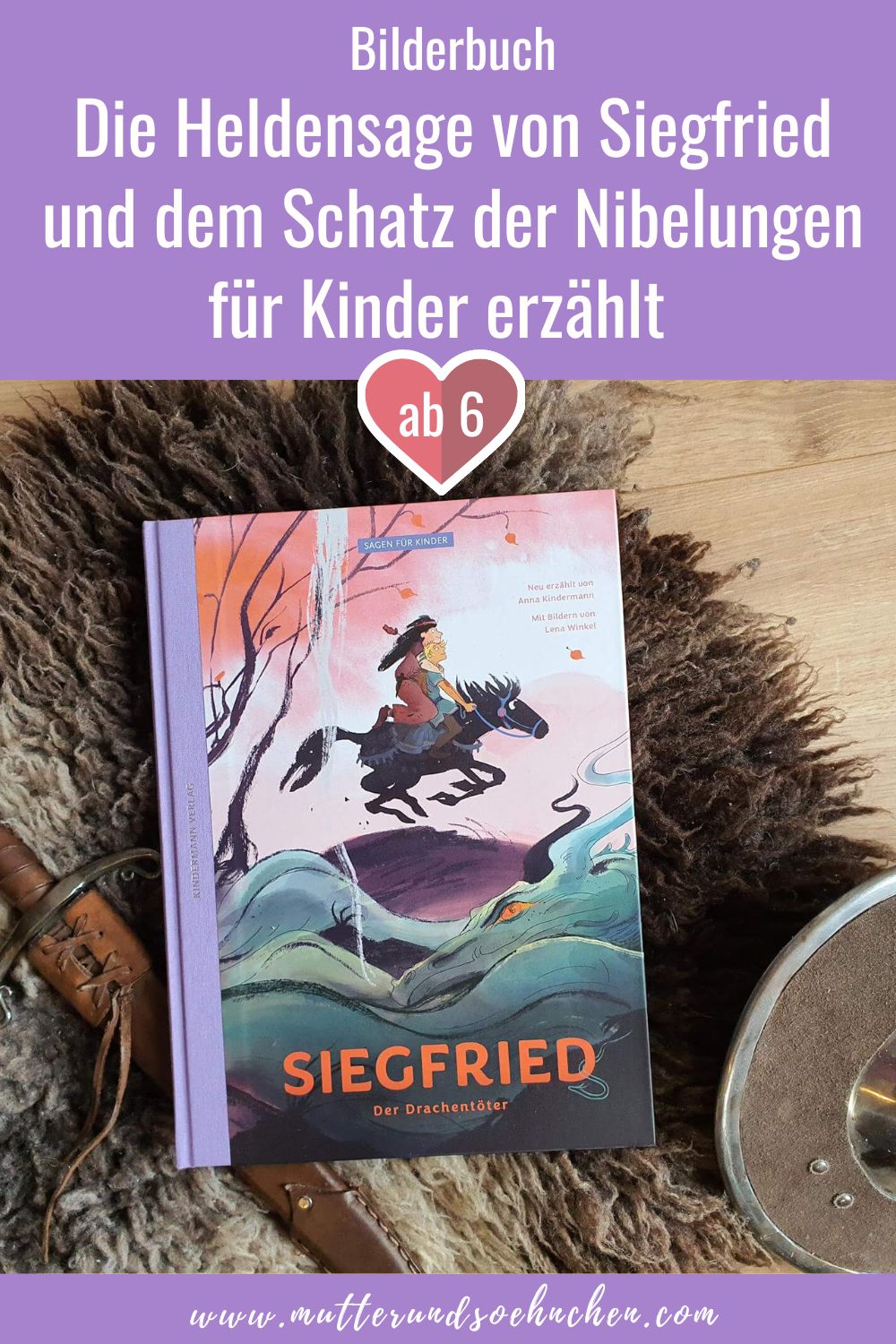 Nibelungen-Sage als Bilderbuch: Siegfried, der Drachentöter