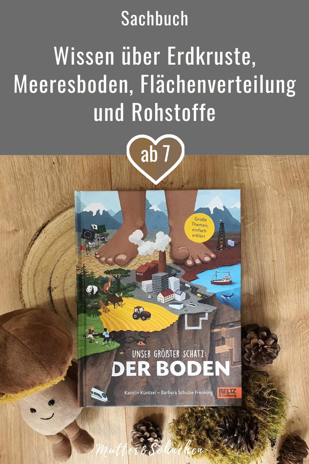 Erde, Rohstoffe & mehr: Unser größter Schatz: Der Boden